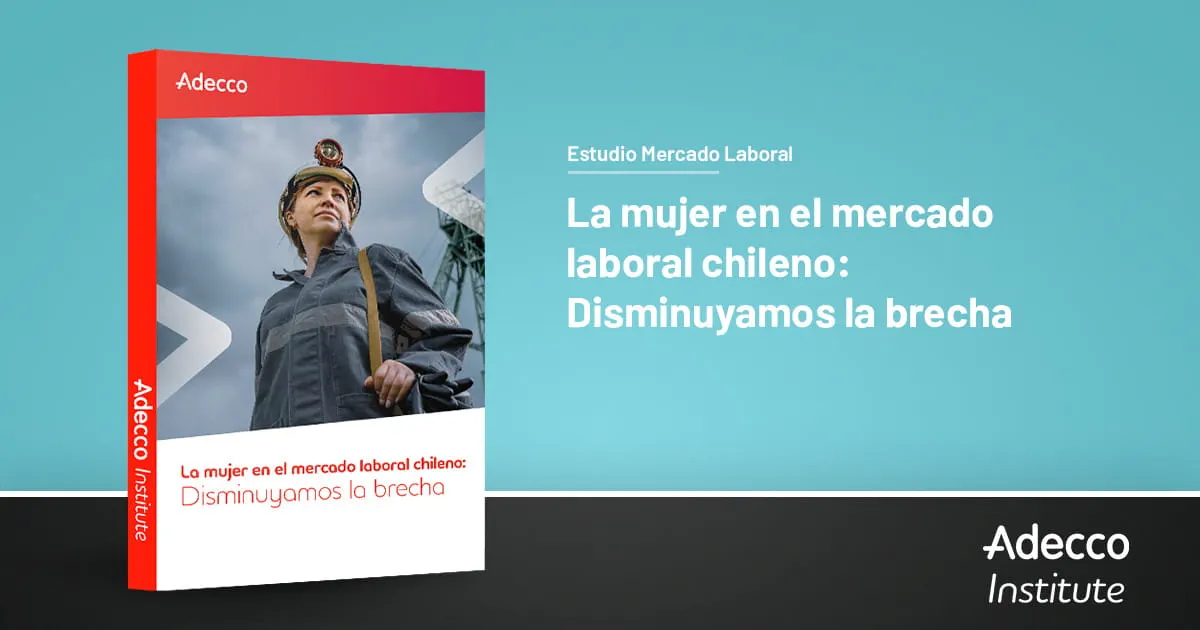 Mujer y Mercado Laboral Chileno 2024 | Perspectivas Clave