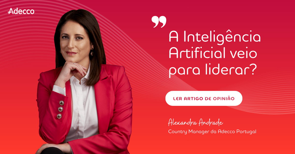 A Inteligência Artificial veio para liderar? - Adecco Portugal