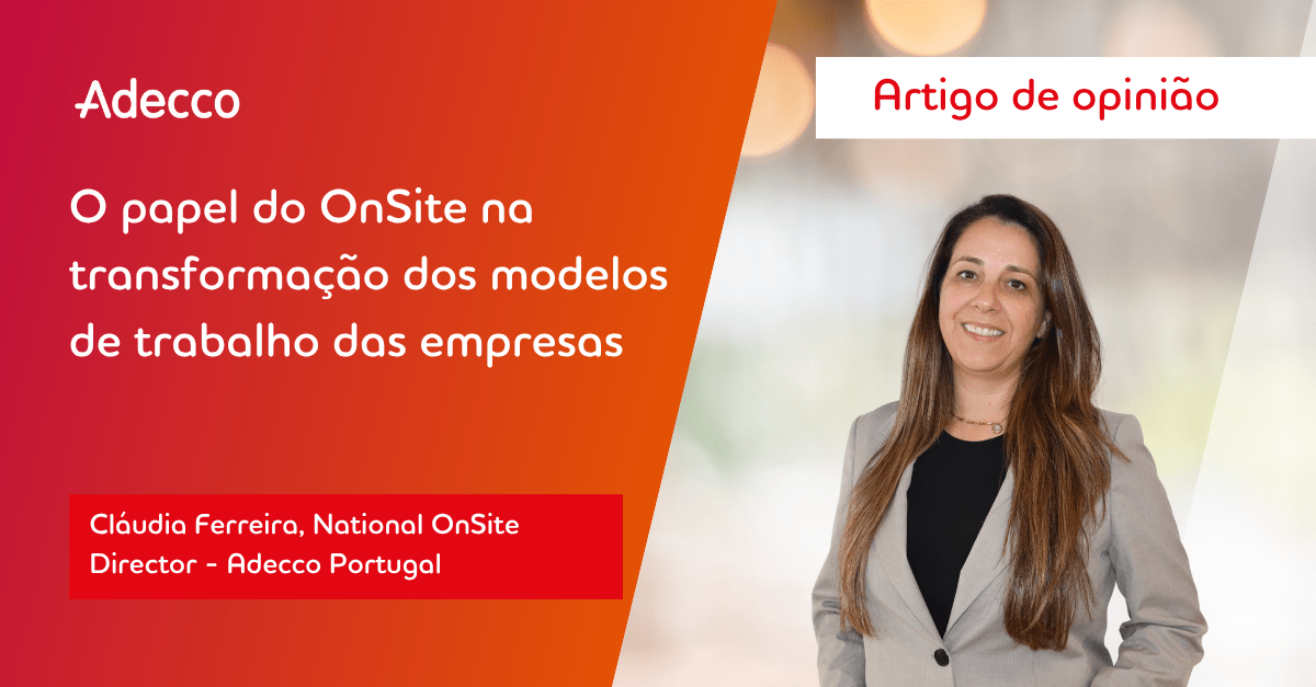 O Papel do OnSite na Transformação dos Modelos de Trabalho das Empresas ...